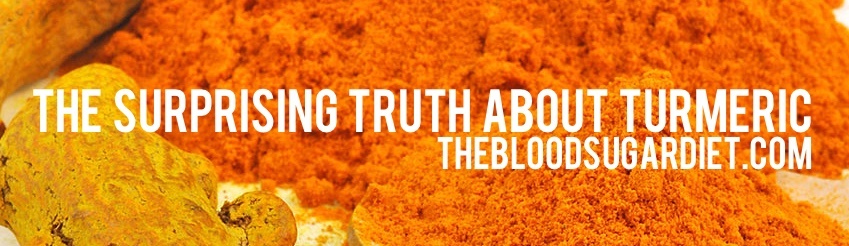 The surprising truth about turmeric - The Blood Sugar Diet by Michael ...